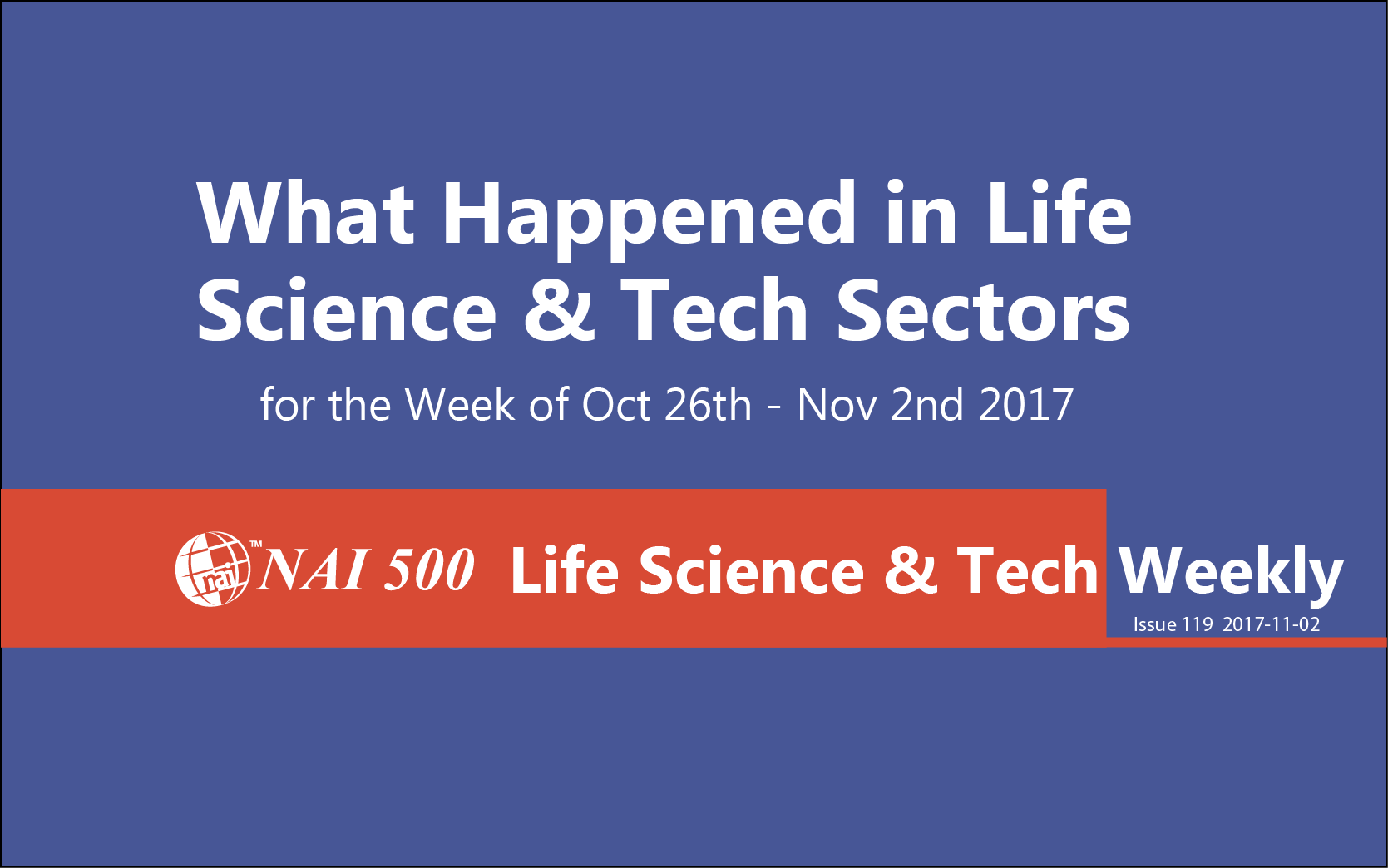 NAI500 Life Science & Technology Weekly Issue 119 - AU, China’s ZTE ...